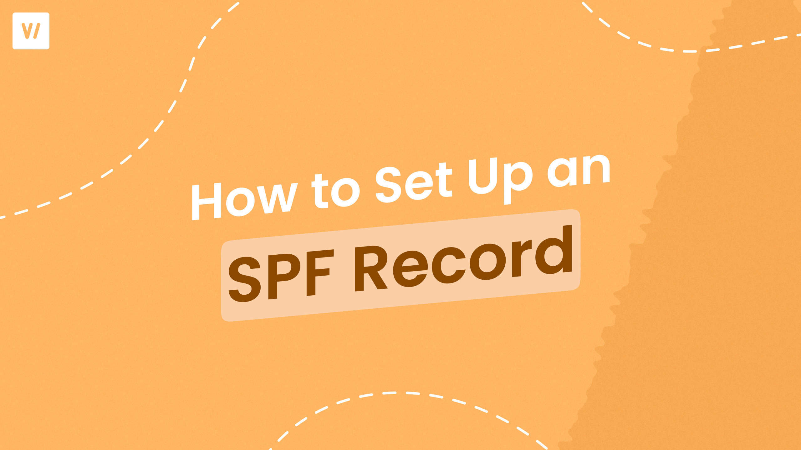 How to Set Up an SPF Record - Step-by-Step Guide