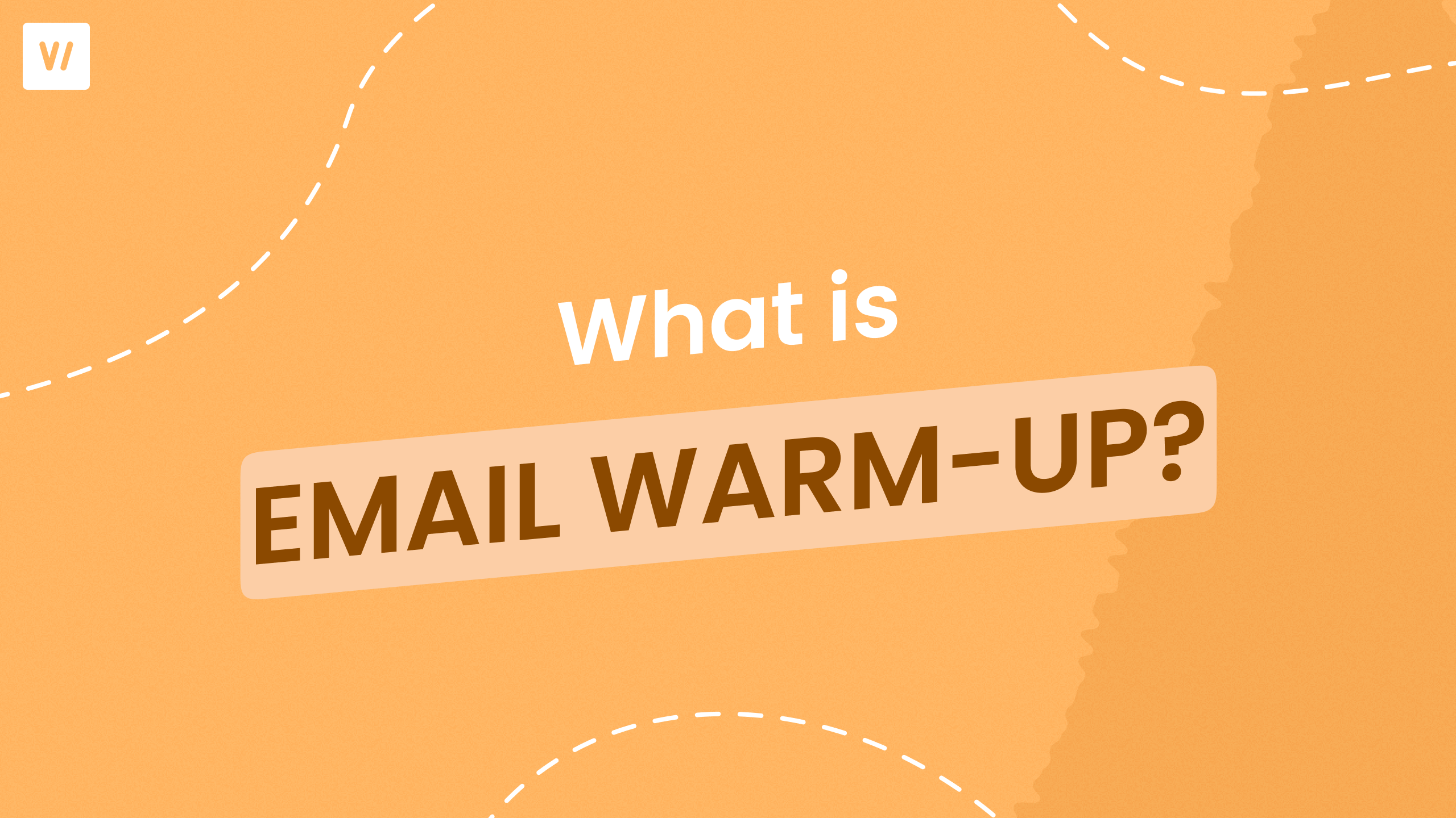 What Is Email Warm-up and Why Is It Important?