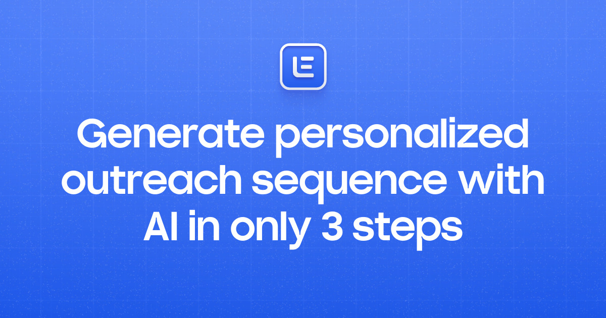 Generate personalized outreach sequence with AI in only 3 steps