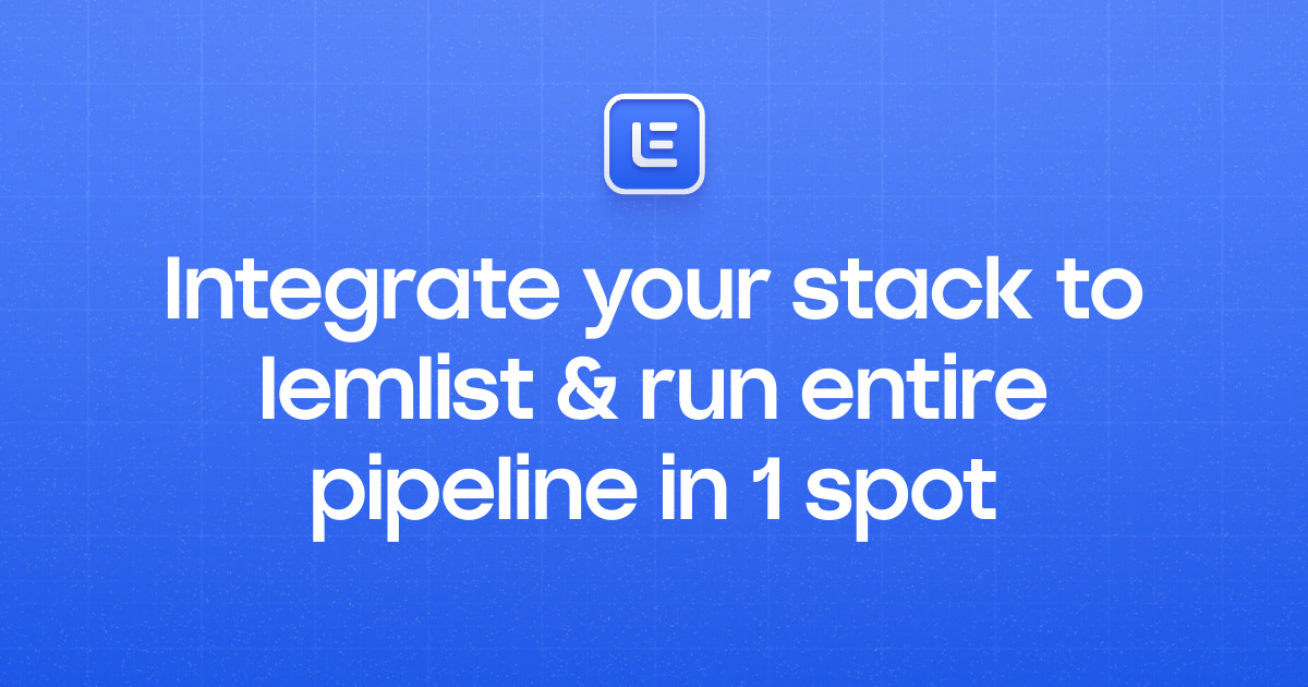 Integrate your tool stack with lemlist